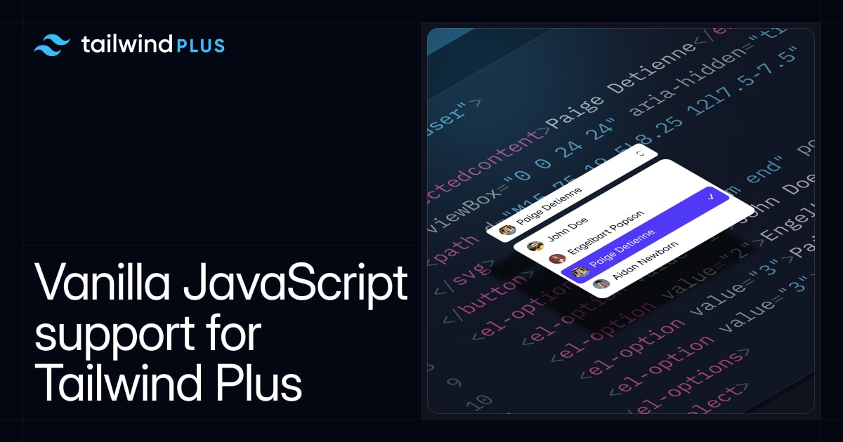 Vanilla JavaScript support for Tailwind Plus - Tailwind CSS 中文文档