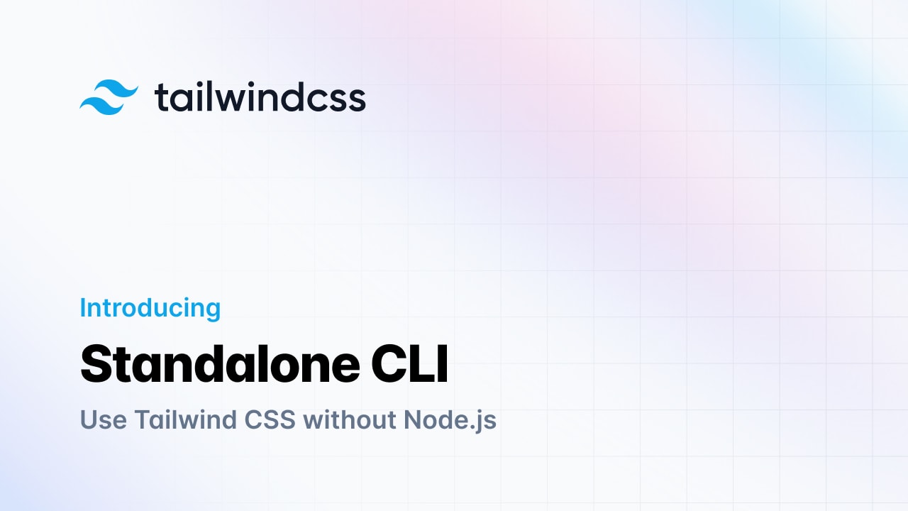 独立的 Cli:在没有 Nodejs 的情况下使用 Tailwind Css Tailwind Css 中文文档